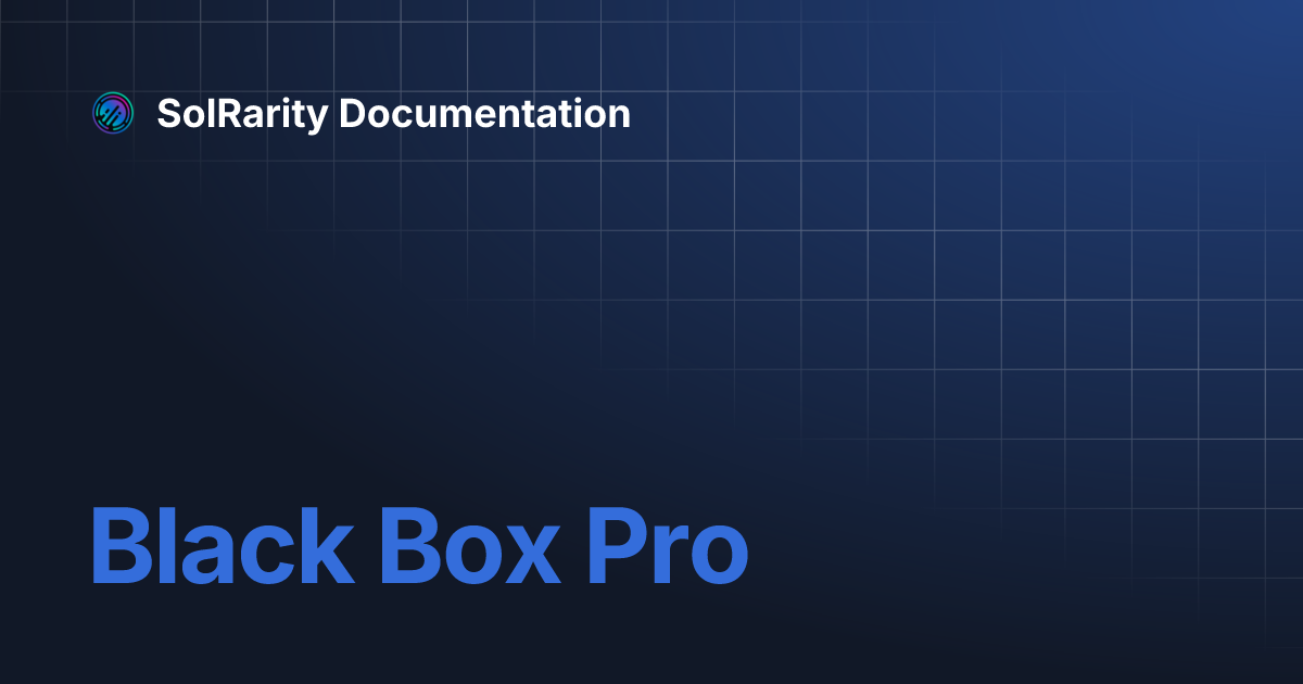 Black Box Pro | SolRarity Documentation